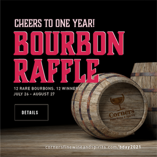 Cheers to ONE YEAR! Anniversary Bourbon Raffle Starts TODAY! - Corners ...